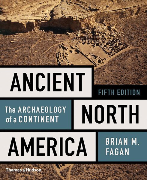 9780500293607 - Ancient North America: The Archaeology of a Continent