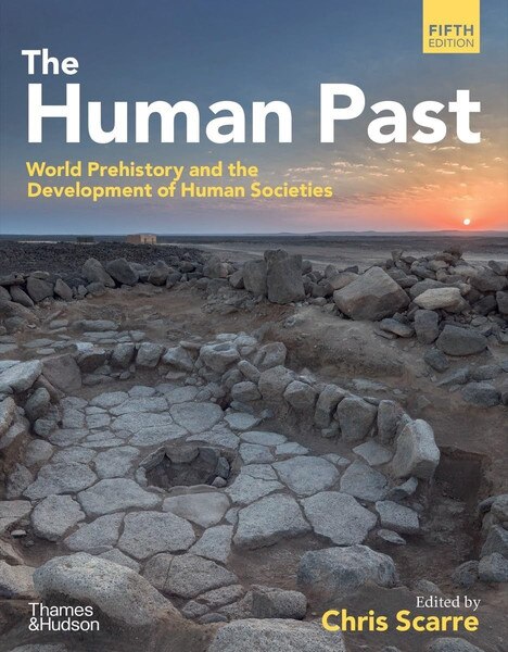 9780500296301 - The Human Past: World Prehistory and the Development of ...
